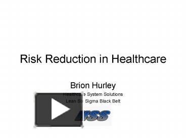 PPT – Risk Reduction in Healthcare PowerPoint presentation | free to ...