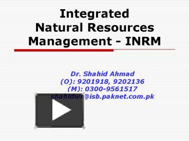 Integrated Natural Resources Management INRM presentation | free to view
