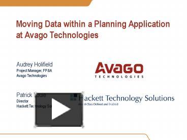 PPT – Moving Data within a Planning Application at Avago Technologies ...
