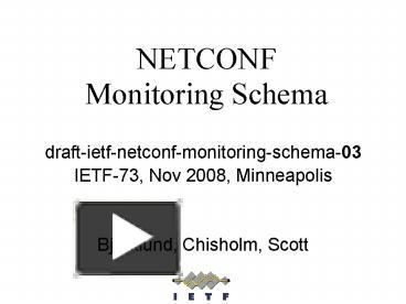 PPT – NETCONF Monitoring Schema PowerPoint presentation | free to ...