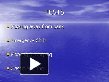 PPT – TESTS PowerPoint presentation | free to view - id: 271171-MzVmZ