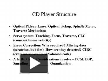 PPT – CD Player Structure PowerPoint presentation | free to view - id ...