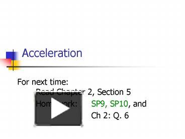 Acceleration presentation | free to view