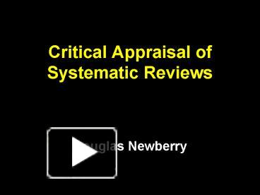 Critical Appraisal of Systematic Reviews presentation | free to view