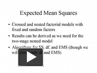 Expected Mean Squares presentation | free to view