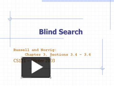 PPT – Blind Search PowerPoint presentation | free to download - id ...