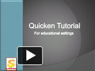PPT – Quicken Tutorial PowerPoint presentation | free to view - id ...