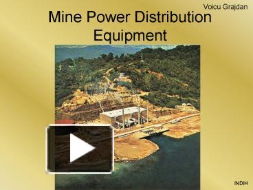 Mine Power Distribution Equipment presentation | free to view