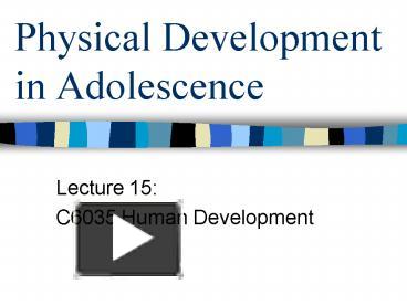 PPT – Physical Development in Adolescence PowerPoint presentation ...