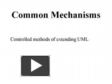 PPT – Common Mechanisms PowerPoint presentation | free to view - id ...
