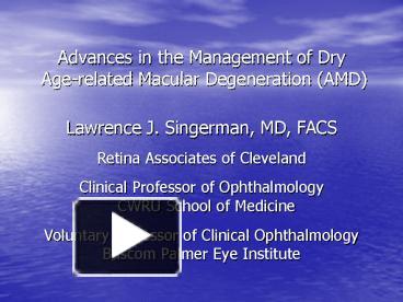 Advances in the Management of Dry Age-related Macular Degeneration (AMD ...