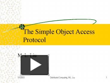 The Simple Object Access Protocol presentation | free to view