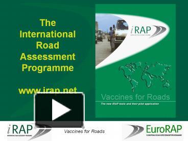 PPT – The International Road Assessment Programme www.irap.net ...