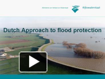 Dutch Approach to flood protection presentation | free to view