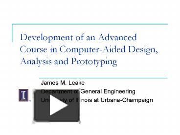 PPT – Development of an Advanced Course in ComputerAided Design ...
