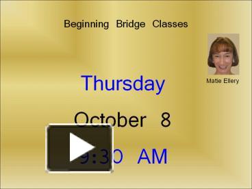 PPT – Beginning Bridge Classes PowerPoint presentation | free to view ...