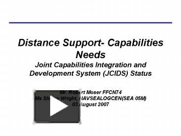 PPT – Distance Support Capabilities Needs Joint Capabilities ...