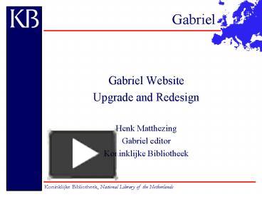 PPT – Gabriel PowerPoint presentation | free to view - id: 2737c4-Mzg5Y