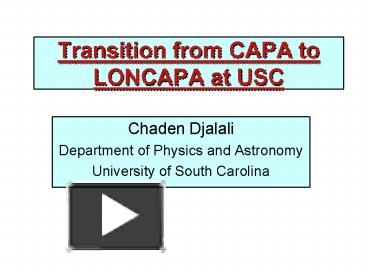PPT – Transition from CAPA to LONCAPA at USC PowerPoint presentation ...