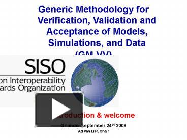 Generic Methodology for Verification, Validation and Acceptance of ...