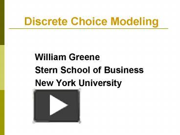 PPT – Discrete Choice Modeling PowerPoint presentation | free to view ...