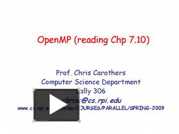 PPT – OpenMP reading Chp 7'10 PowerPoint presentation | free to view ...