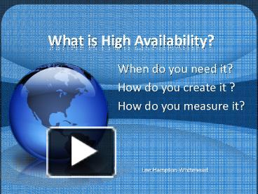 PPT – What is High Availability PowerPoint presentation | free to view ...