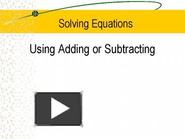 PPT – Solving Equations PowerPoint presentation | free to view - id ...
