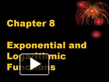 PPT – Exponential and Logarithmic Functions PowerPoint presentation ...