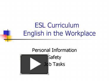 PPT – ESL Curriculum English in the Workplace PowerPoint presentation ...