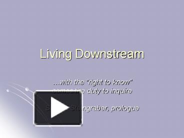PPT – Living Downstream PowerPoint presentation | free to view - id ...