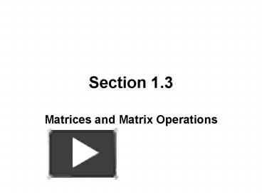 Matrices and Matrix Operations presentation | free to view