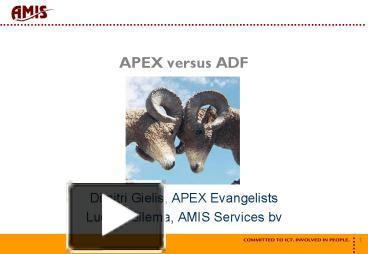 PPT – APEX versus ADF PowerPoint presentation | free to view - id ...
