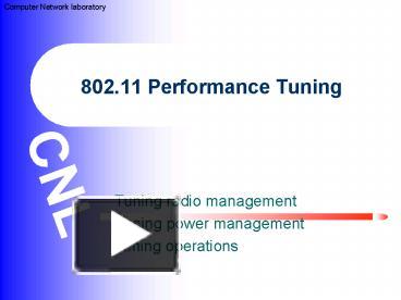 PPT – 802'11 Performance Tuning PowerPoint presentation | free to view ...