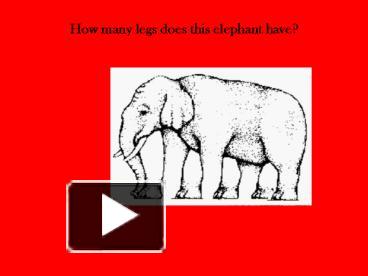 How many legs does this elephant have presentation | free to view