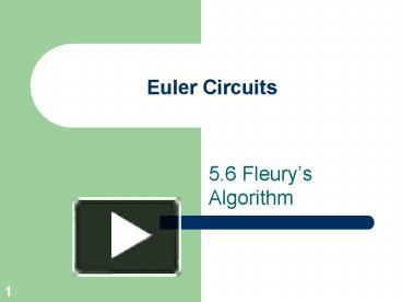 PPT – Euler Circuits PowerPoint presentation | free to view - id ...