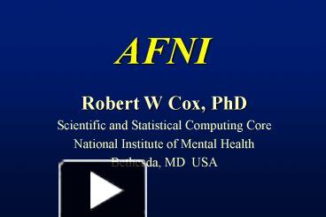 PPT – AFNI PowerPoint presentation | free to download - id: 2751c2-ZDc1Z