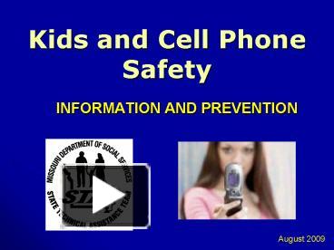 Kids and Cell Phone Safety presentation | free to download