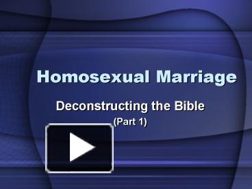 Homosexual Marriage presentation | free to view