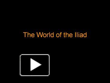 The World of the Iliad presentation | free to download