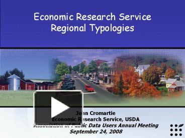 Economic Research Service Regional Typologies presentation | free to view