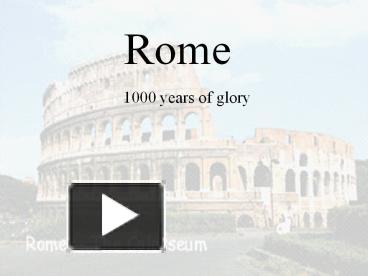 PPT – Rome PowerPoint presentation | free to view - id: 275d18-ZDc1Z