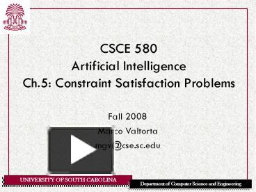 PPT – CSCE 580 Artificial Intelligence Ch.5: Constraint Satisfaction ...