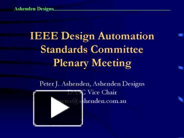 PPT – IEEE Design Automation Standards Committee Plenary Meeting ...