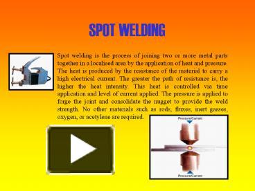 SPOT WELDING presentation | free to view