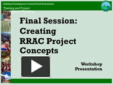 Final Session: Creating RRAC Project Concepts presentation | free to view