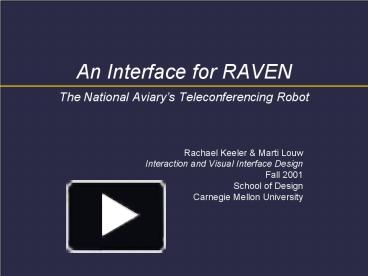 PPT – An Interface for RAVEN The National Aviarys Teleconferencing ...