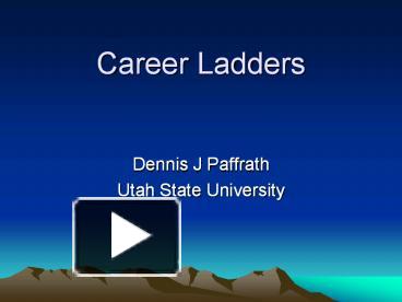 PPT – Career Ladders PowerPoint presentation | free to view - id ...
