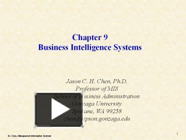 Chapter 9 Business Intelligence Systems presentation | free to view