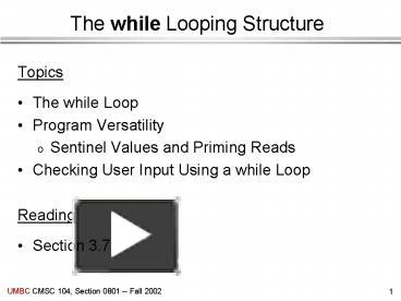 PPT – The while Looping Structure PowerPoint presentation | free to ...
